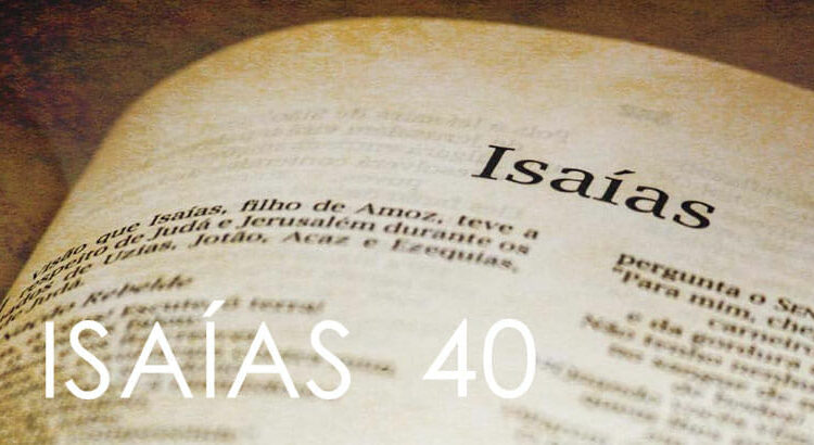 ISAÍAS 40 NA BÍBLIA ONLINE