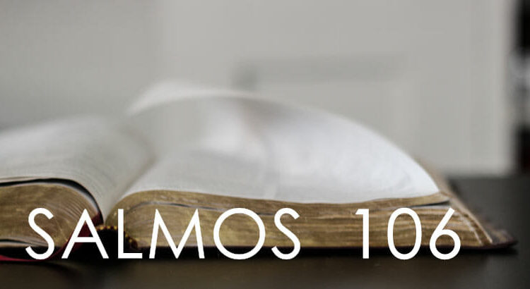 SALMO 106 NA BÍBLIA ONLINE